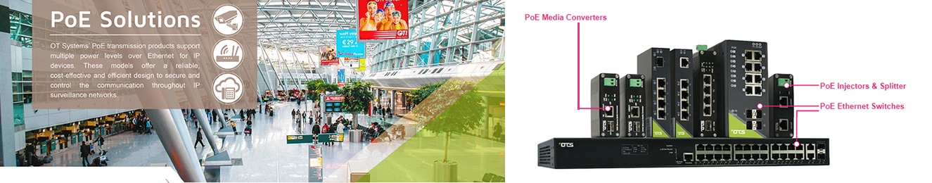 OT Systems PoE solutions offer complete communication control ...