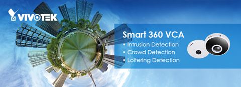 Smart 360 VCA: 360° Surround Views with Deep Learning Technology: | SecurityWorldMarket.com